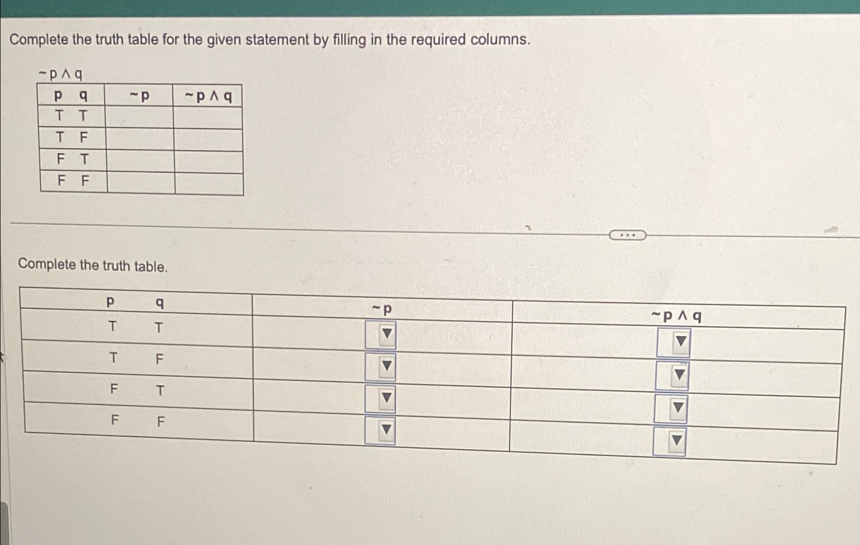 Complete the truth table for the given statement by | Chegg.com