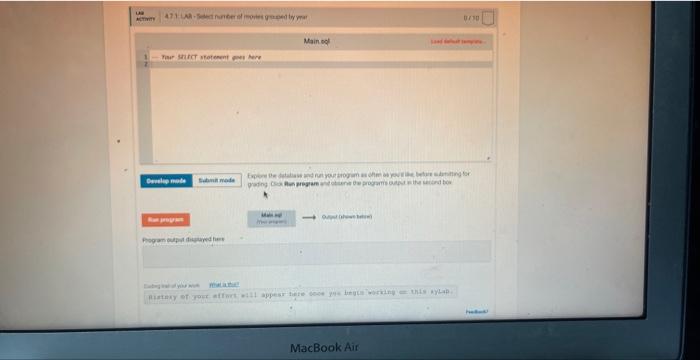 4.7 LAB - Select number of movies grouped by year The | Chegg.com