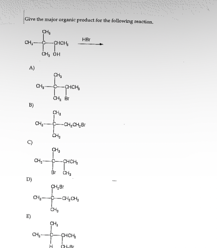 Solved Give the major organic product for the following | Chegg.com