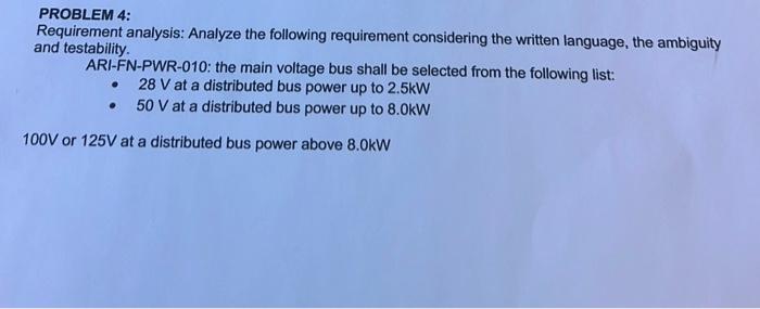 Solved PROBLEM 4: Requirement analysis: Analyze the | Chegg.com