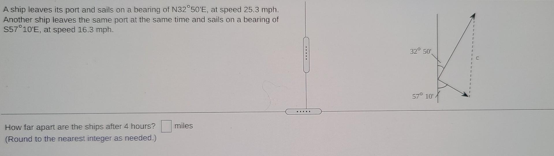 Solved Two ships leave a port at the same time. The first | Chegg.com