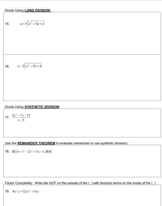 Solved Divide Using LONG DIVISION: 15. a +5)a? + 3a +2 16. | Chegg.com