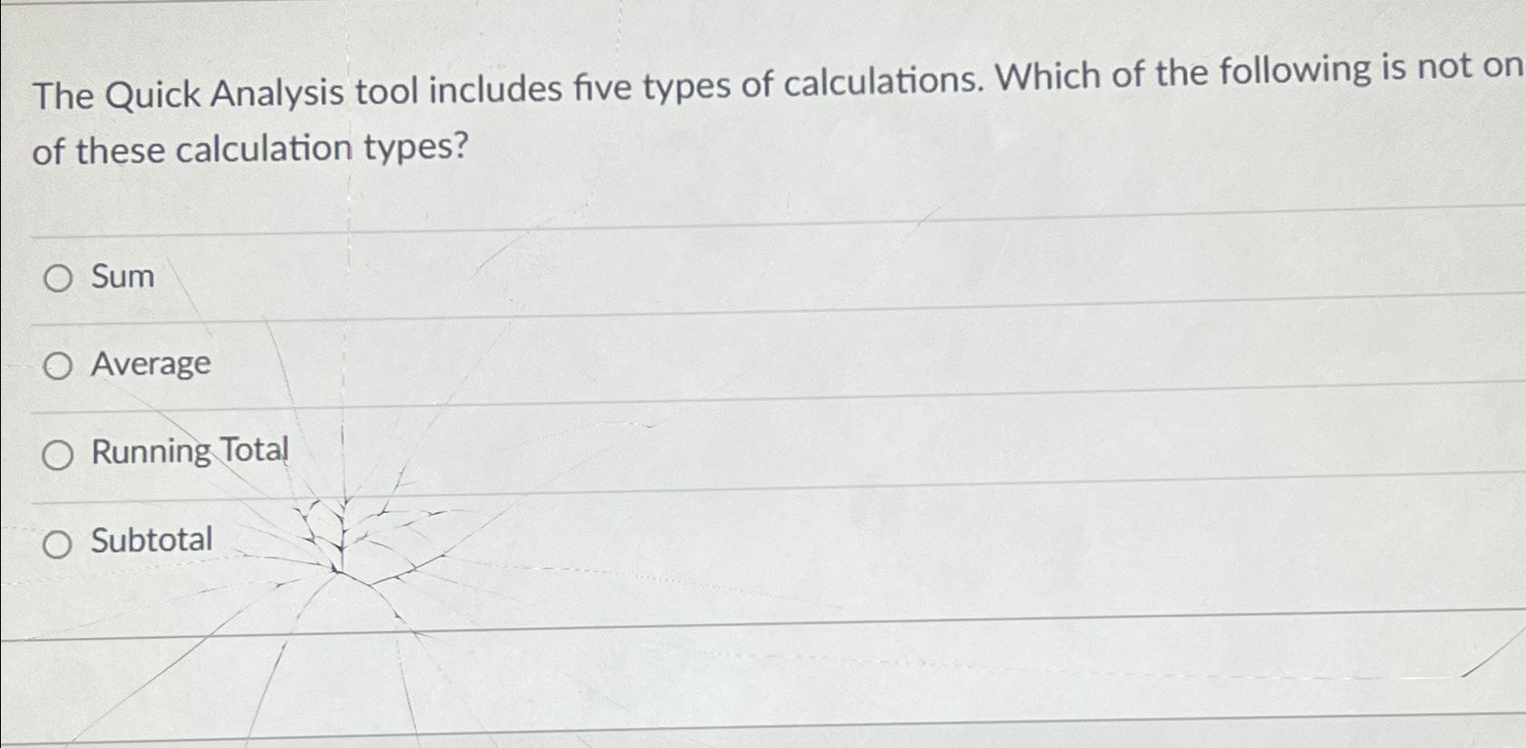 Solved The Quick Analysis tool includes five types of | Chegg.com