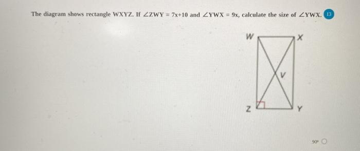 Solved The diagram shows rectangle WXYZ. If ZZWY = 7x+10 and | Chegg.com