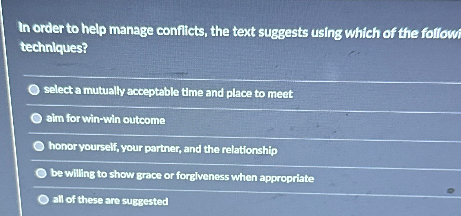 Solved In order to help manage conflicts, the text suggests | Chegg.com