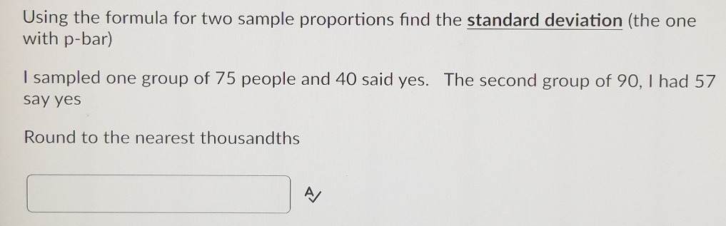 Solved Using the formula for two sample proportions find the | Chegg.com