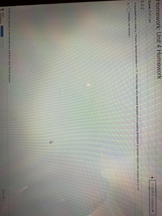 Solved Homework: Unit 4 Homework Score: 0 of 3 pts 5.4.2 12 | Chegg.com