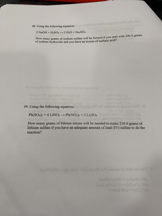Solved 48. Using the following equation: 2 NaOH+ H2SO2 H2O+ | Chegg.com