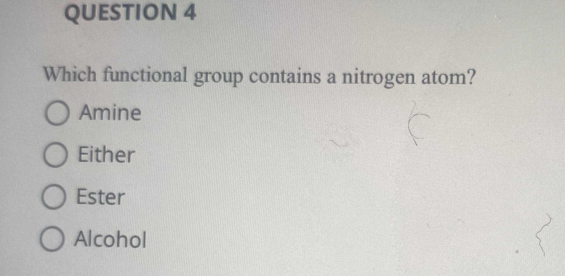 Solved QUESTION 4Which functional group contains a nitrogen | Chegg.com