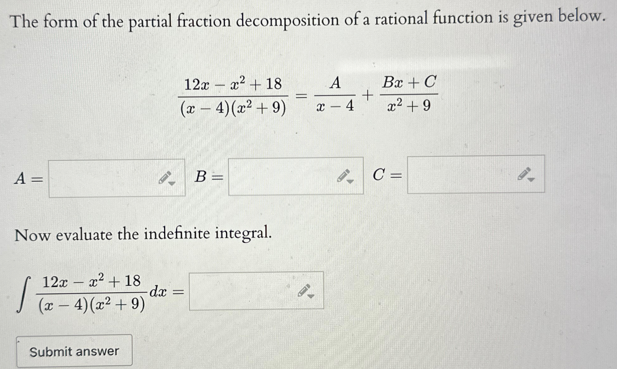 Solved The form of the partial fraction decomposition of a | Chegg.com