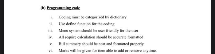 Solved (b) Programming code i. Coding must be categorized by | Chegg.com