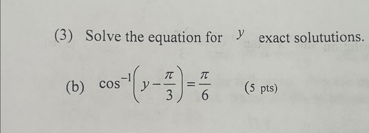 Solved (3) ﻿Solve the equation for y ﻿exact | Chegg.com
