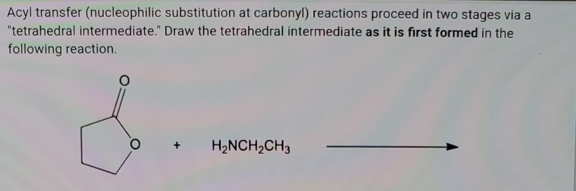 Solved Acyl transfer (nucleophilic substitution at carbonyl) | Chegg.com
