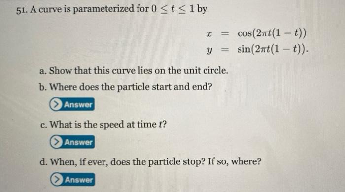 Solved 51. A curve is parameterized for 0 | Chegg.com