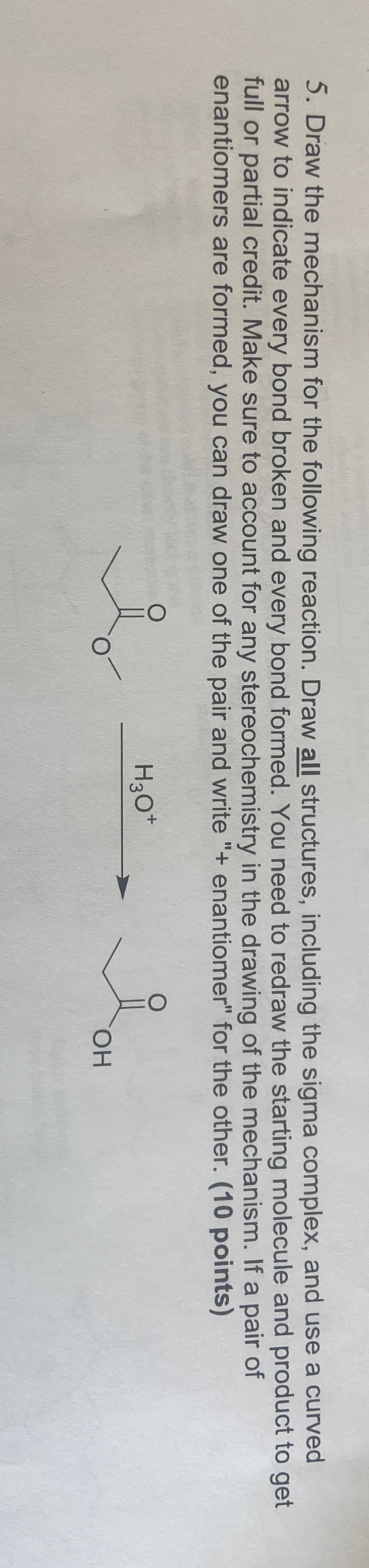 Solved Draw the mechanism for the following reaction. Draw | Chegg.com