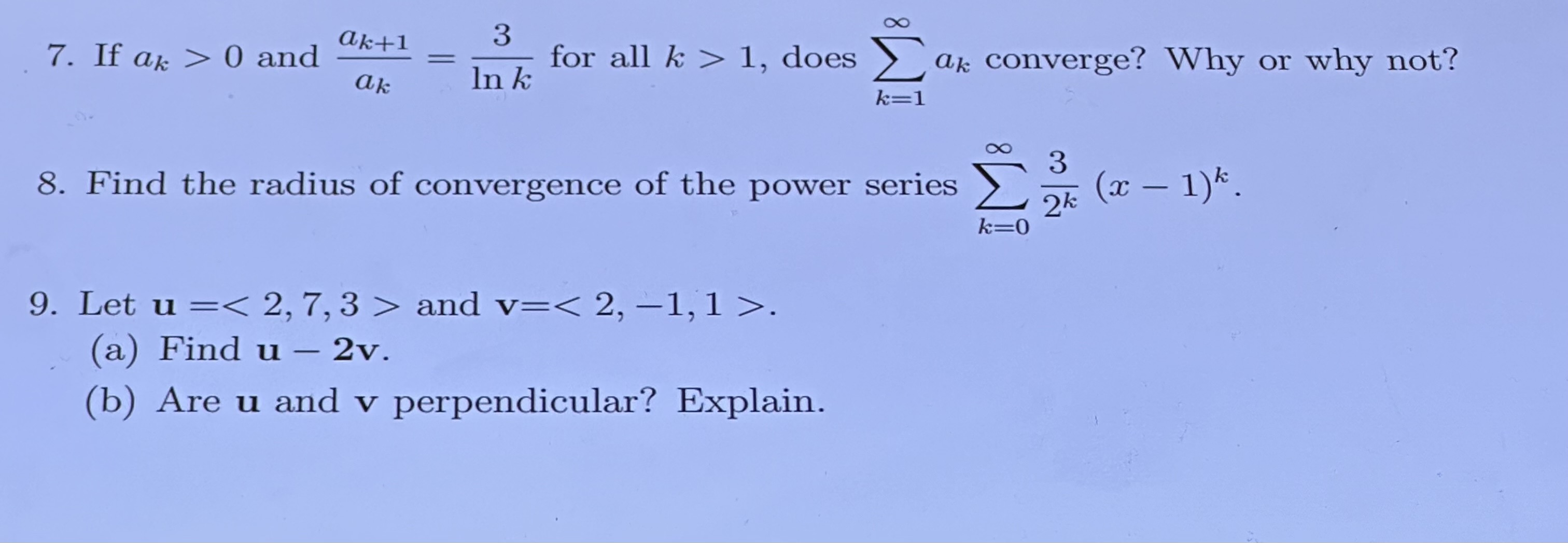 Solved If ak>0 ﻿and ak+1ak=3lnk ﻿for all k>1, ﻿does ∑k=1∞ak | Chegg.com