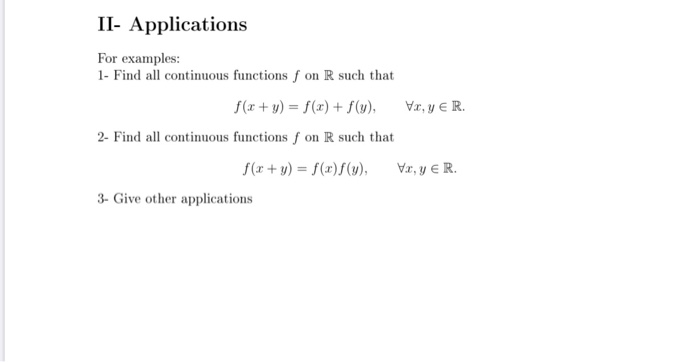 Solved II- Applications For examples: 1- Find all continuous | Chegg.com