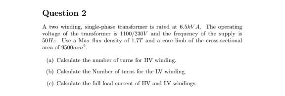 Solved A two winding, single-phase transformer is rated at | Chegg.com