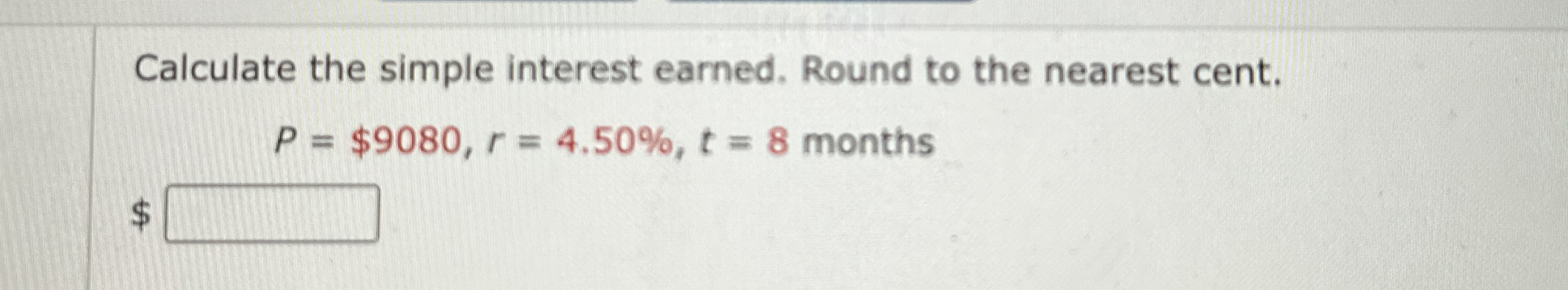 Solved Calculate the simple interest earned. Round to the | Chegg.com