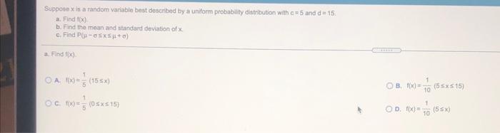 Solved Suppose is a random variable best described by a | Chegg.com