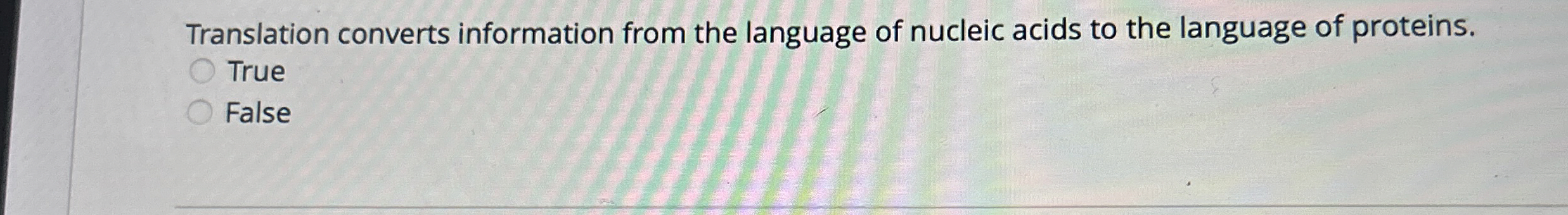 Solved Translation converts information from the language of | Chegg.com
