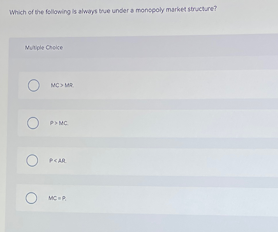 Solved Which of the following is always true under a | Chegg.com