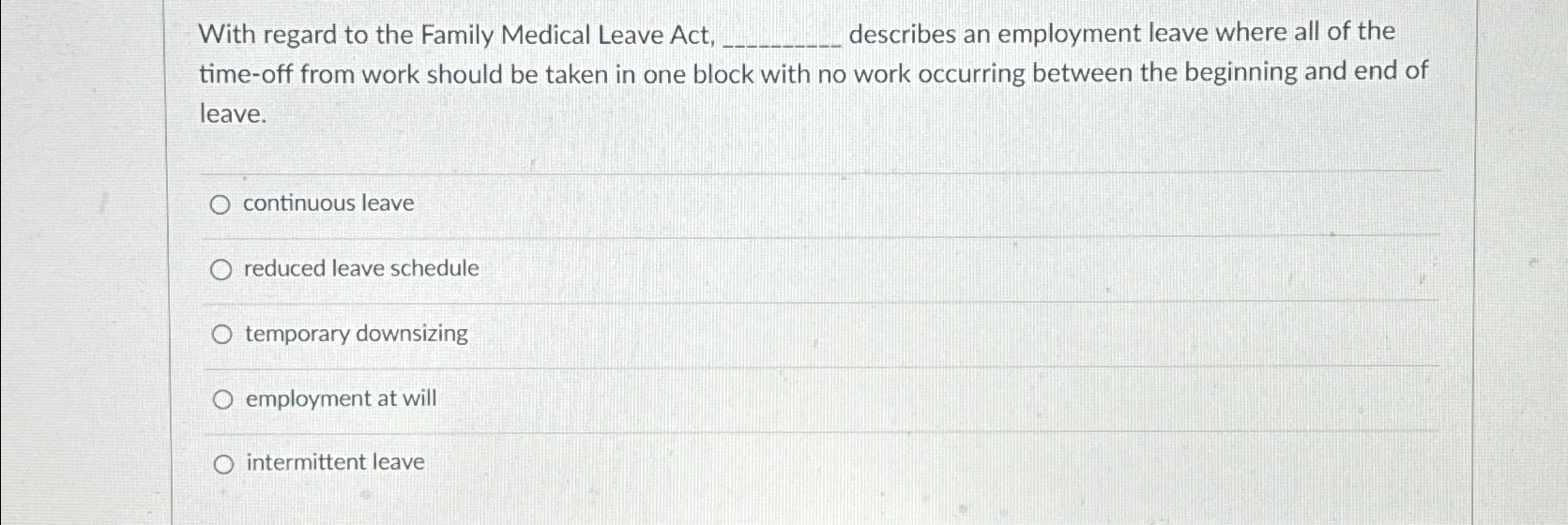 Solved With regard to the Family Medical Leave Act, | Chegg.com