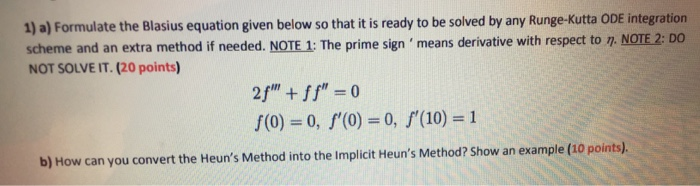 Solved 1) a) Formulate the Blasius equation given below so | Chegg.com