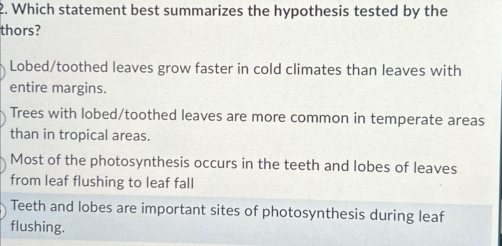Solved Which statement best summarizes the hypothesis tested | Chegg.com