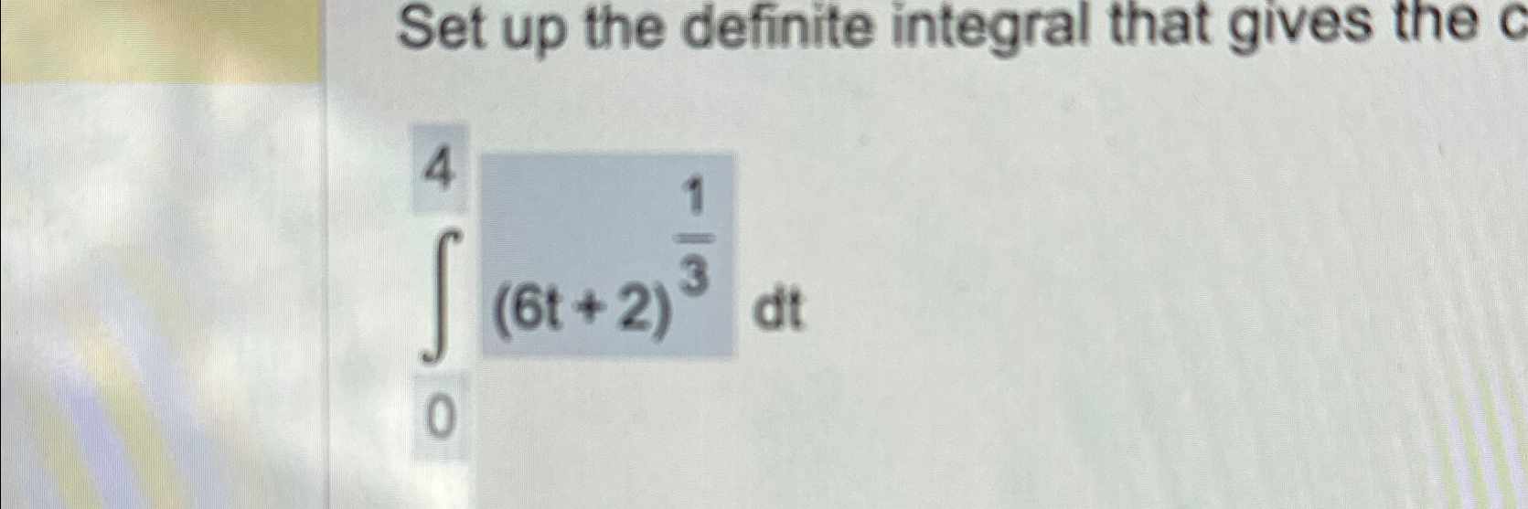Solved Set up the definite integral that gives | Chegg.com