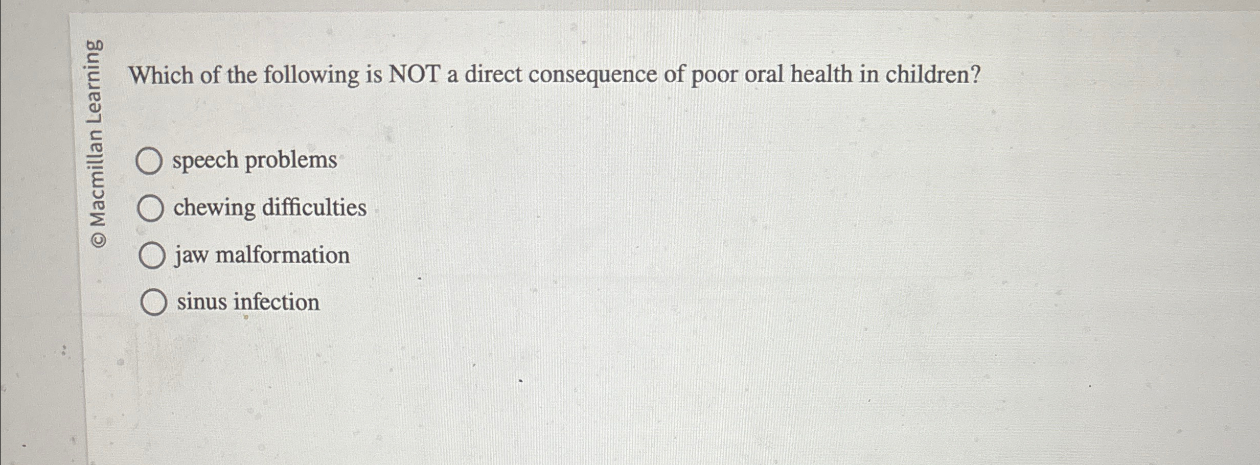 Solved Which of the following is NOT a direct consequence of | Chegg.com
