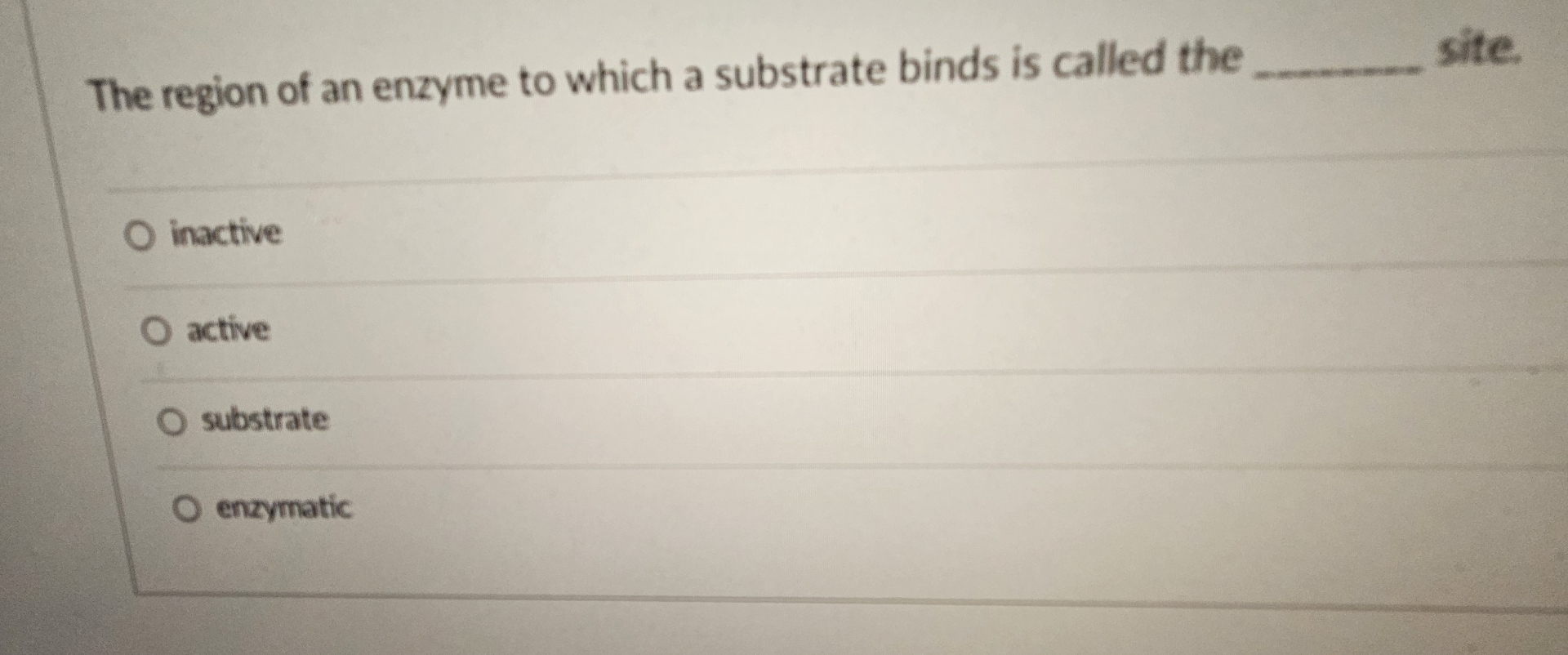 Solved The region of an enzyme to which a substrate binds is | Chegg.com