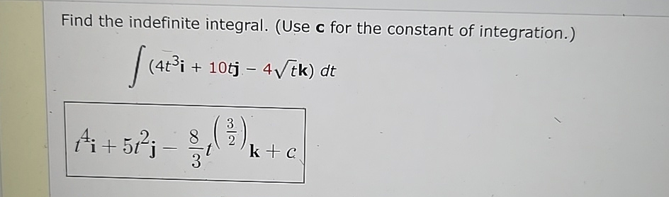 Solved Find the indefinite integral. (Use c for the constant | Chegg.com