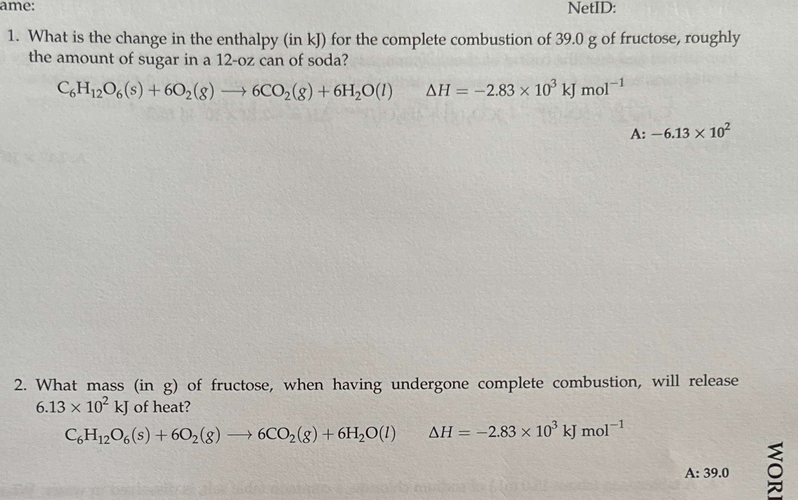 Solved NetID:What is the change in the enthalpy (in kJ ) | Chegg.com