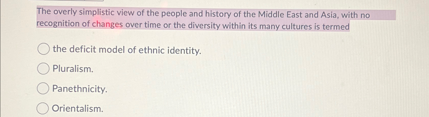 Solved The overly simplistic view of the people and history | Chegg.com