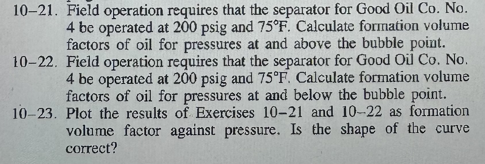 Solved 10-21. ﻿Field operation requires that the separator | Chegg.com
