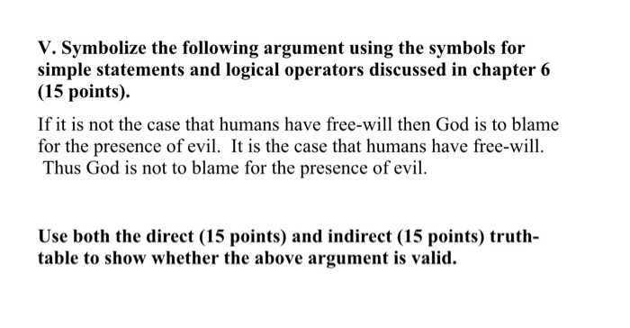 V. Symbolize the following argument using the symbols | Chegg.com