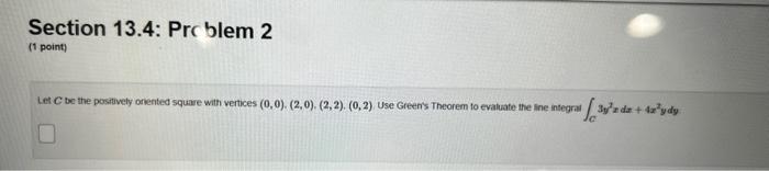 Solved Section 13.4: Problem 2 (1 point) Let C be the | Chegg.com