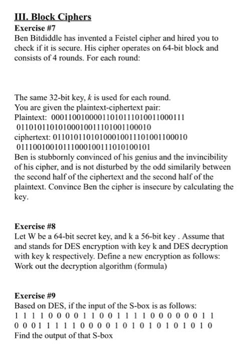 Solved III. Block Ciphers Exercise #7 Ben Bitdiddle has | Chegg.com