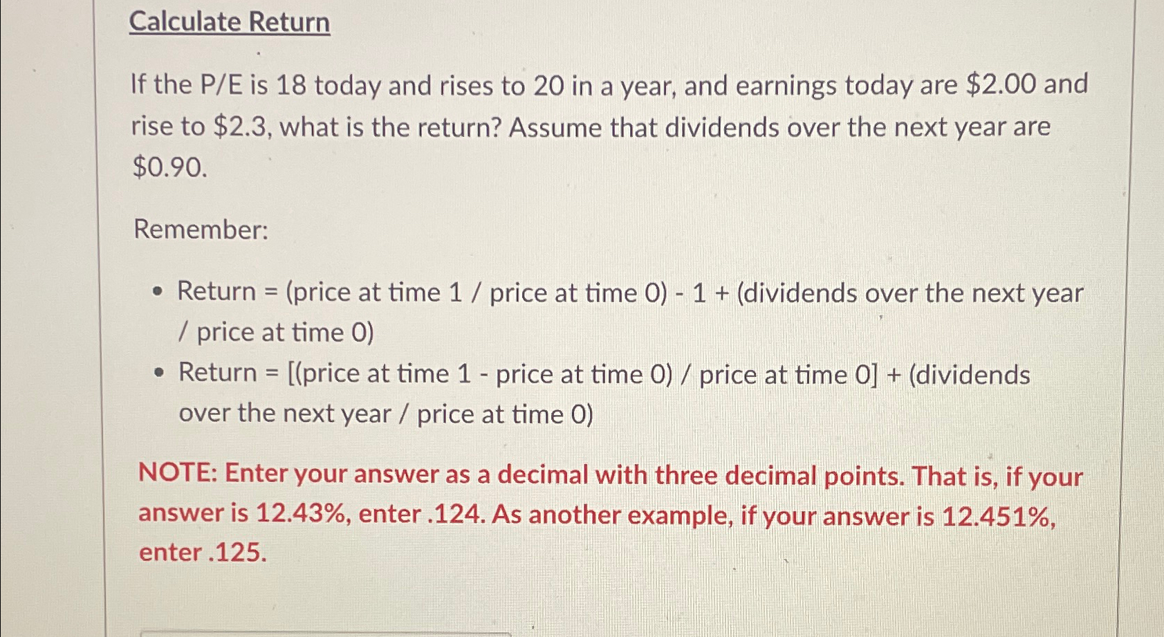 Solved Calculate ReturnIf the P/E is 18 ﻿today and rises to | Chegg.com