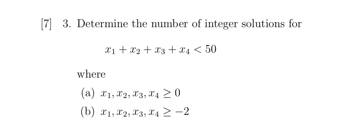 Solved [7] 3. ﻿Determine the number of integer solutions | Chegg.com