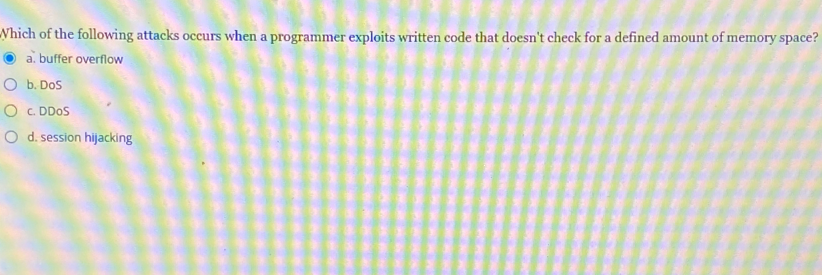 Solved Which of the following attacks occurs when a | Chegg.com