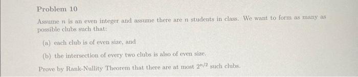 Solved Problem 10 Assume n is an even integer and assume | Chegg.com