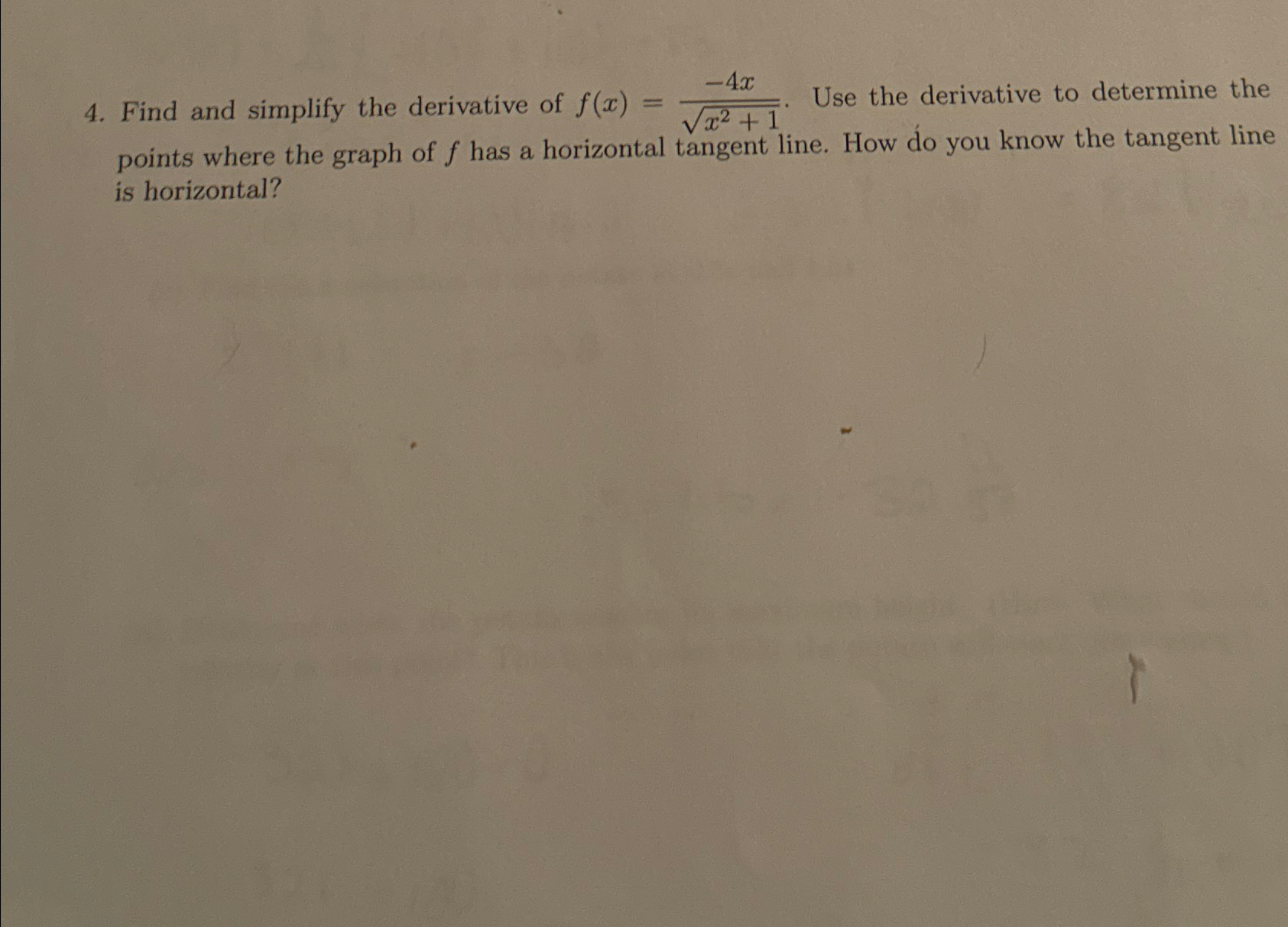 Solved Find and simplify the derivative of f(x)=-4xx2+12. | Chegg.com