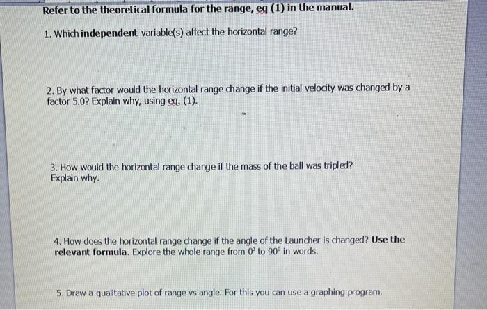 Solved Refer to the theoretical formula for the range, eq | Chegg.com
