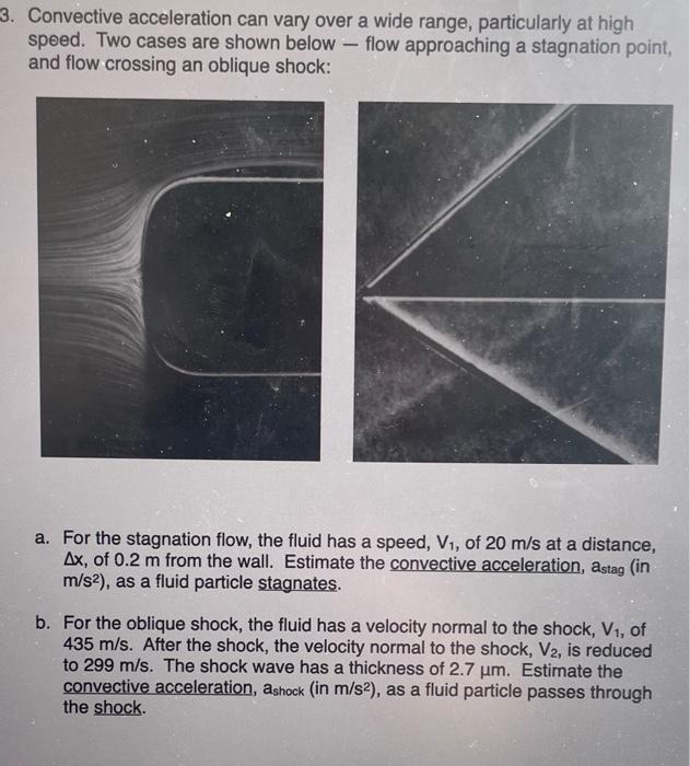 Solved Convective Acceleration Can Vary Over A Wide Range