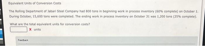 Solved Units to be Assigned Costs Jabari Steel Company has | Chegg.com