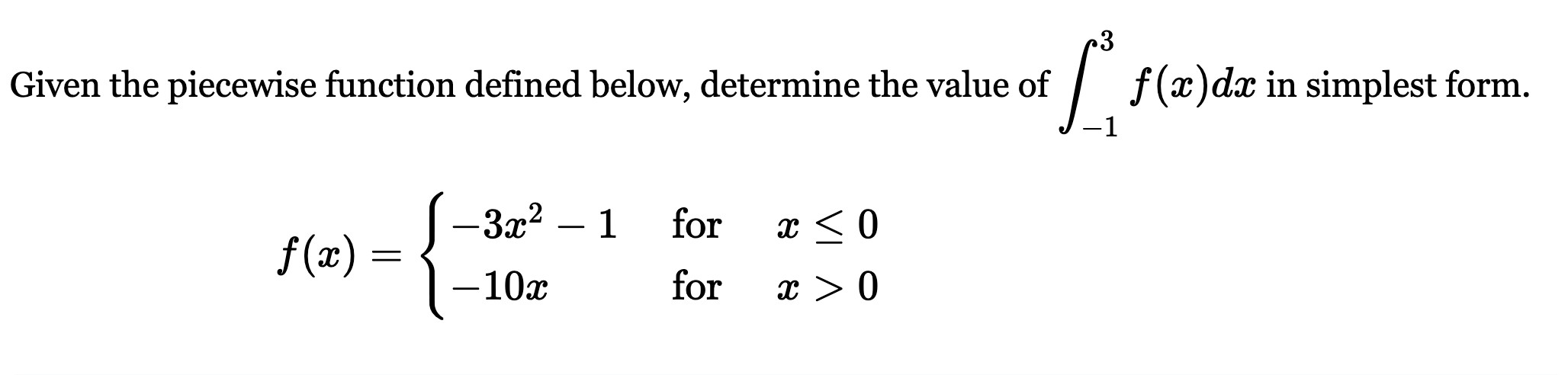 Solved Given the piecewise function defined below, determine | Chegg.com