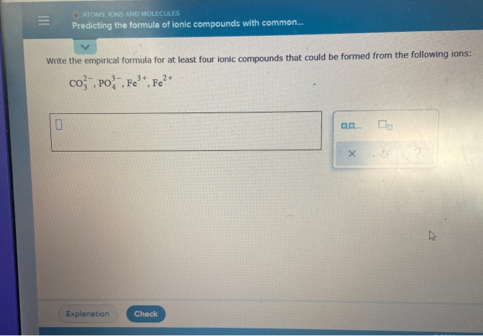 Solved ATOMS, IONS AND MOLECULES Predicting the formula of | Chegg.com