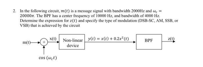 Solved In the following circuit, m(t) is a message signal | Chegg.com